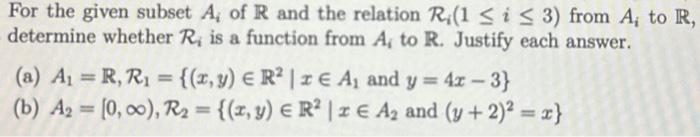 Solved For the given subset Ai of R and the relation | Chegg.com