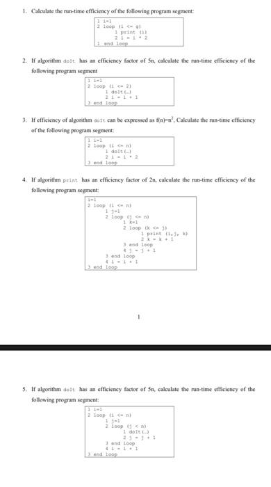 Solved 1. Calculate the run-time efficiency of the following | Chegg.com