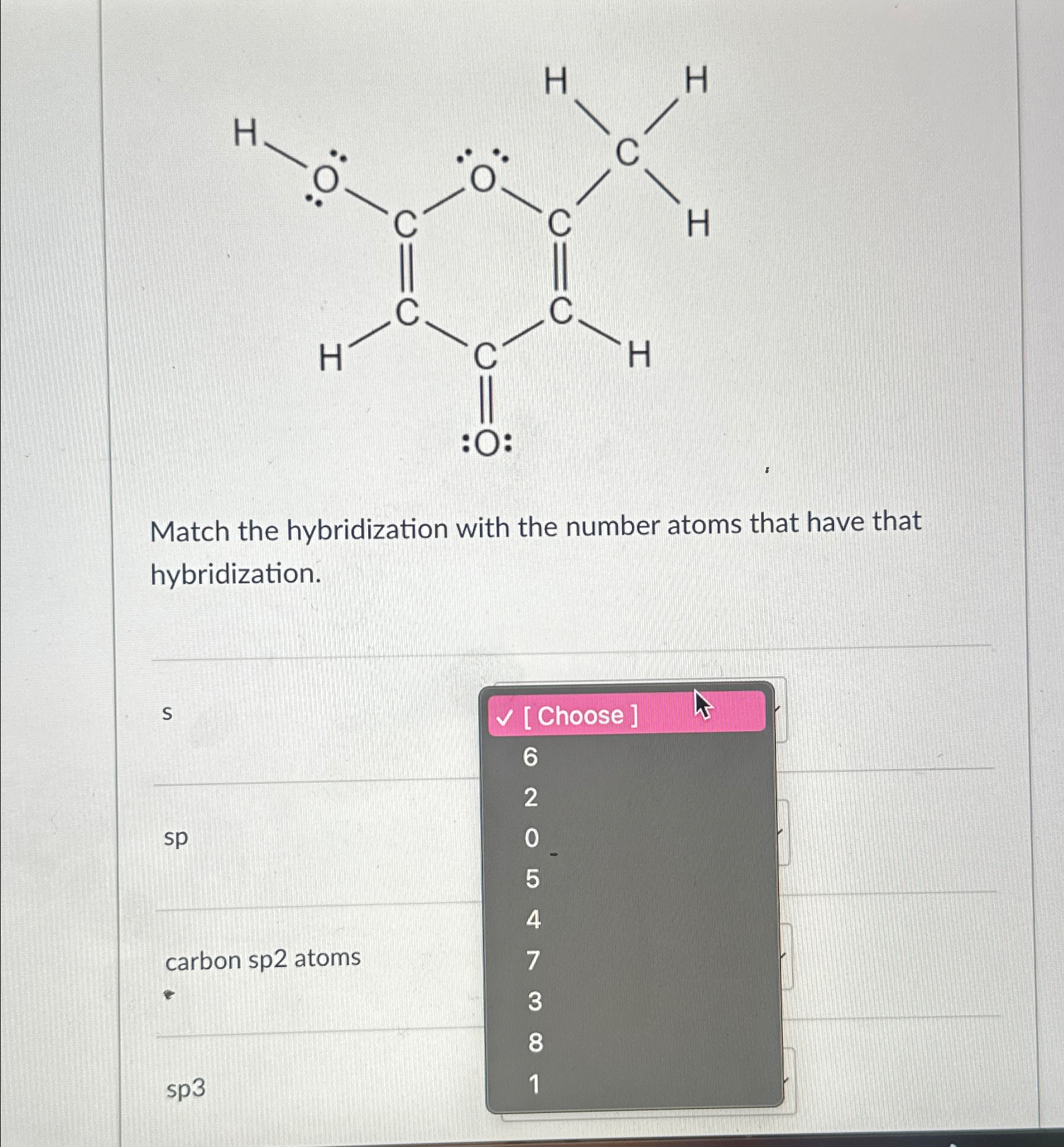 Solved Match the hybridization with the number atoms that | Chegg.com