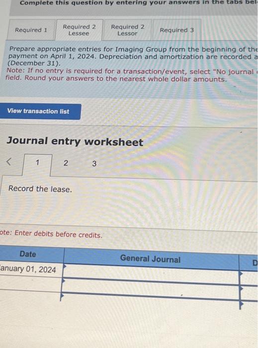 Solved Prepare appropriate entries for Imaging Group from | Chegg.com