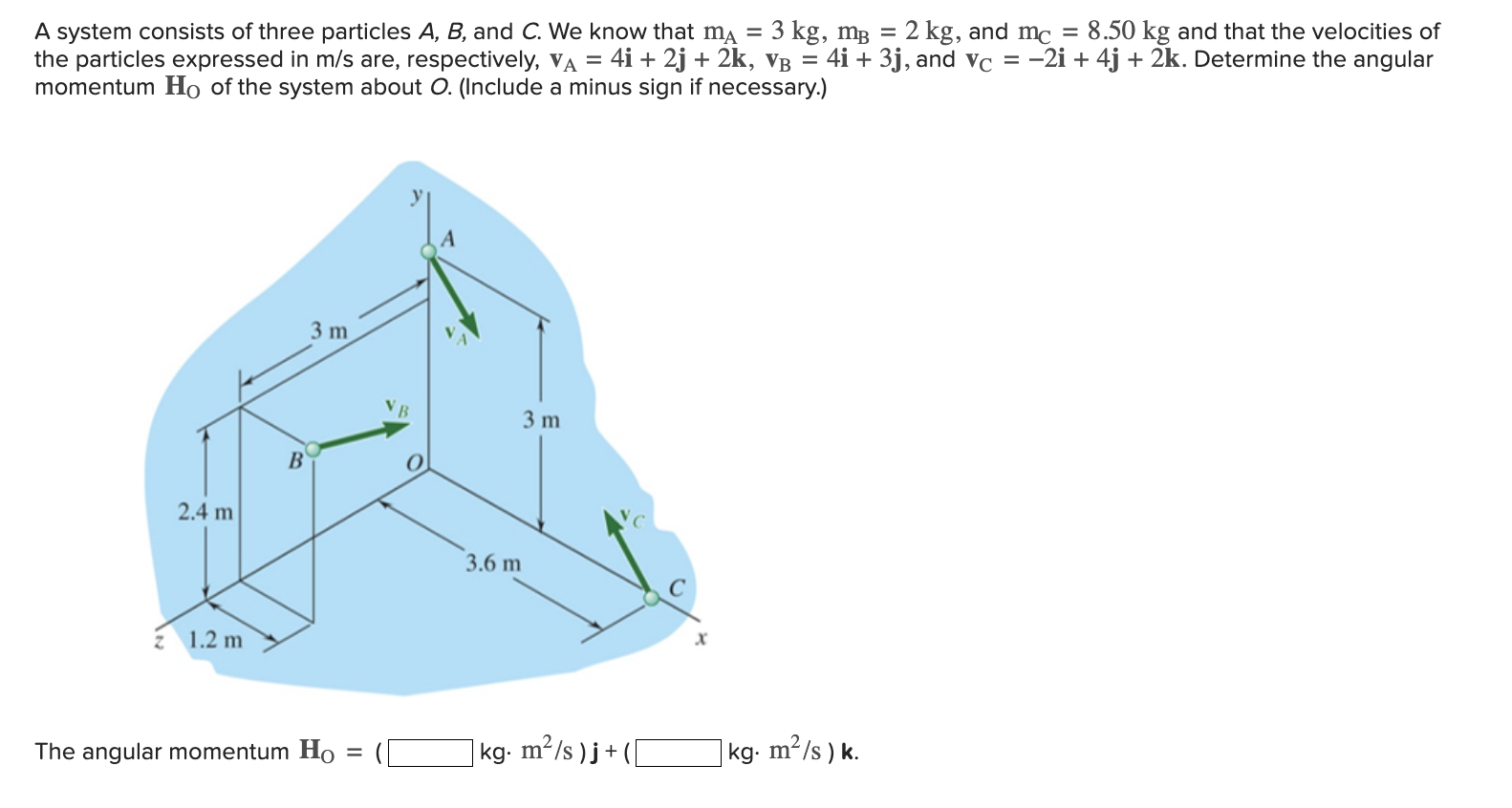Solved A system consists of ﻿three particles A,B, ﻿and C. We | Chegg.com