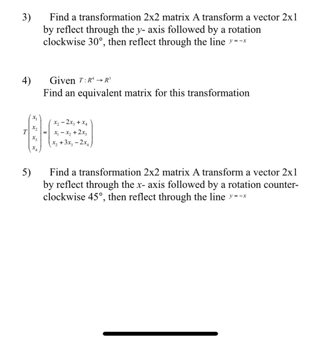 Solved 3) Find a transformation 2x2 matrix A transform a | Chegg.com