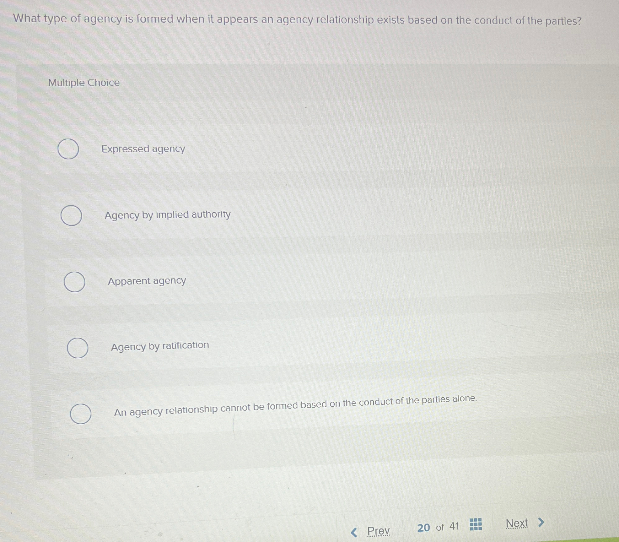 Solved What type of agency is formed when it appears an | Chegg.com