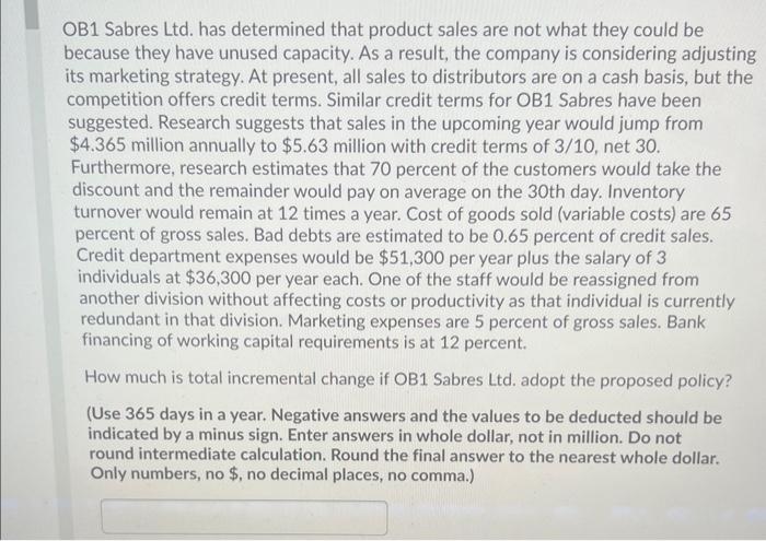 Solved OB1 Sabres Ltd. has determined that product sales are | Chegg.com