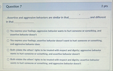 Solved Question 72 ﻿ptsAssertive and aggressive behaviors | Chegg.com