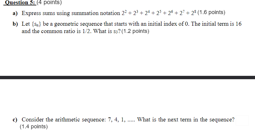Solved Question 5: (4 ﻿points)a) ﻿Express sums using | Chegg.com