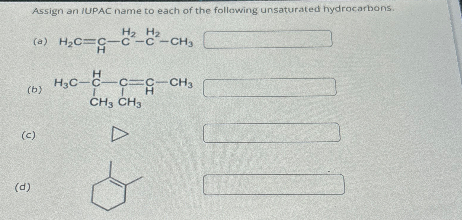Solved Assign an IUPAC name to each of the following | Chegg.com