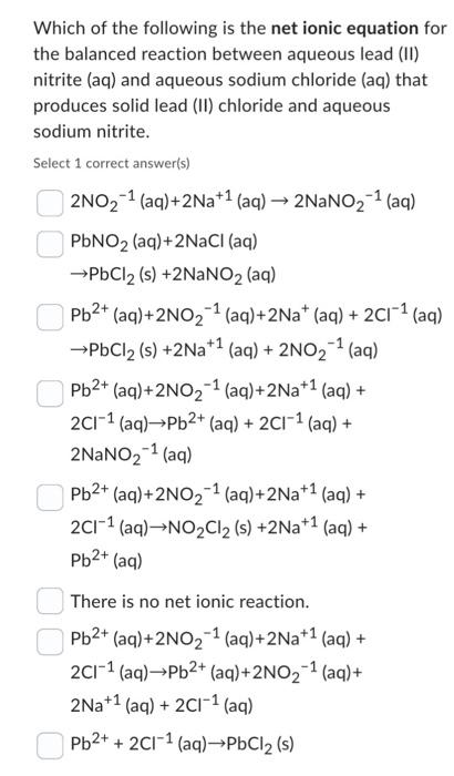 Solved Which of the following is the net ionic equation for | Chegg.com