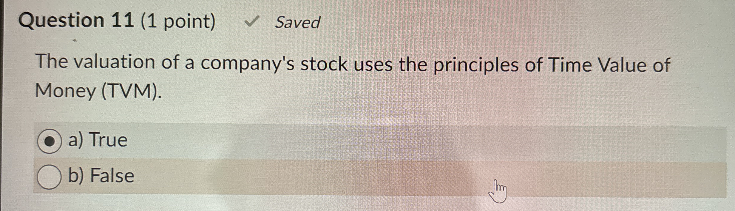Solved Question 11 (1 ﻿point)SavedThe valuation of a | Chegg.com