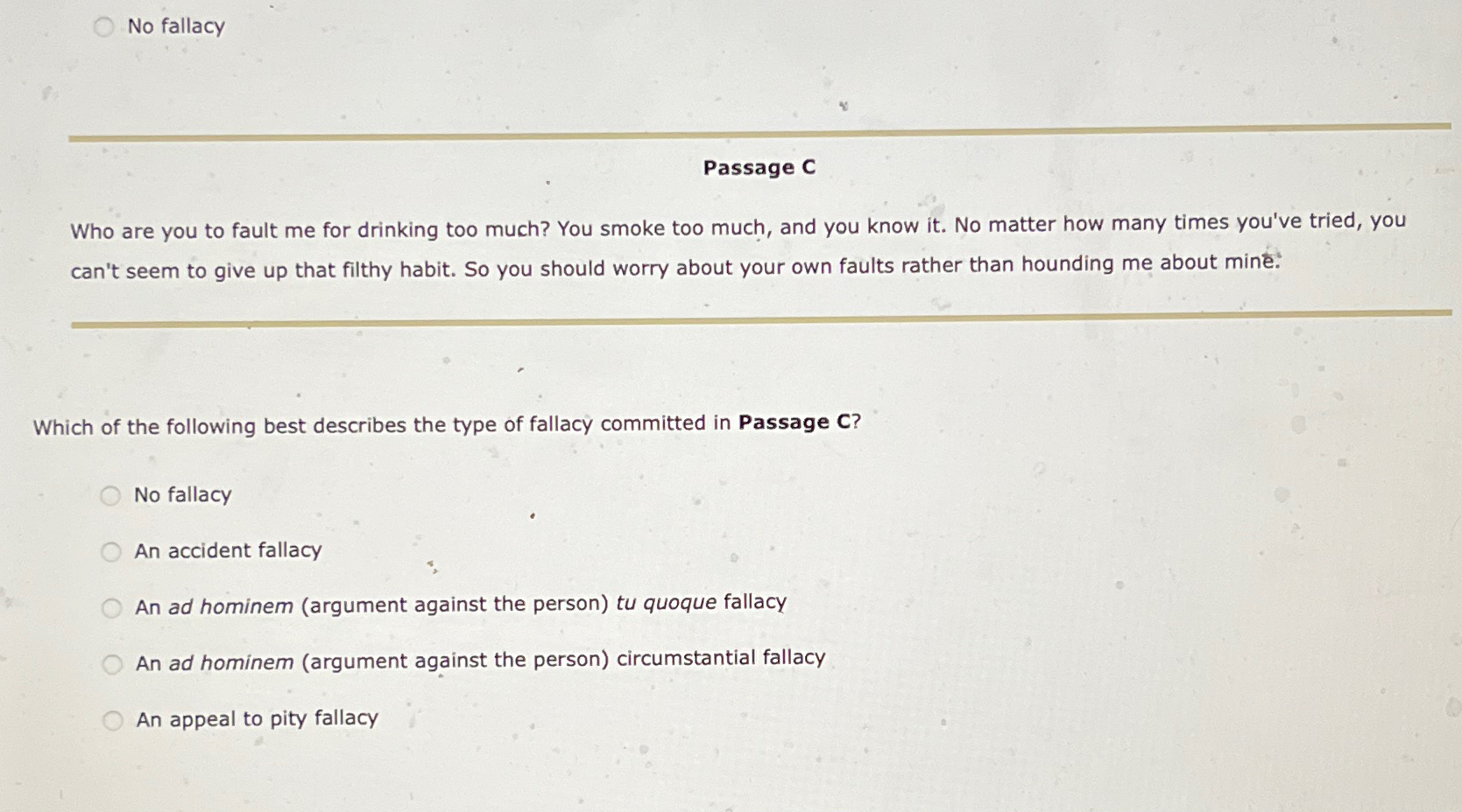 Solved No fallacyPassage CWho are you to fault me for | Chegg.com