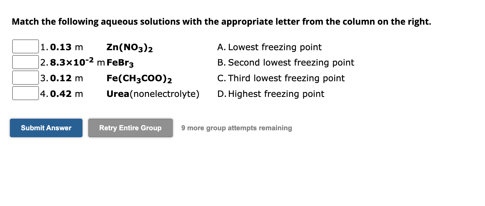 Solved Match the following aqueous solutions with the | Chegg.com