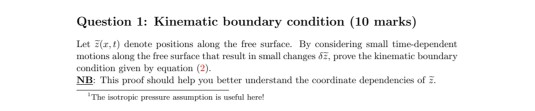 Question 1: Kinematic boundary condition (10 marks) | Chegg.com