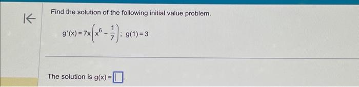 Solved Find the solution of the following initial value | Chegg.com