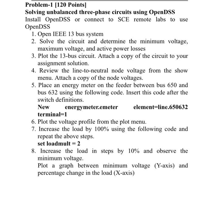 Solving unbalanced three-phase circuits using OpenDSS | Chegg.com
