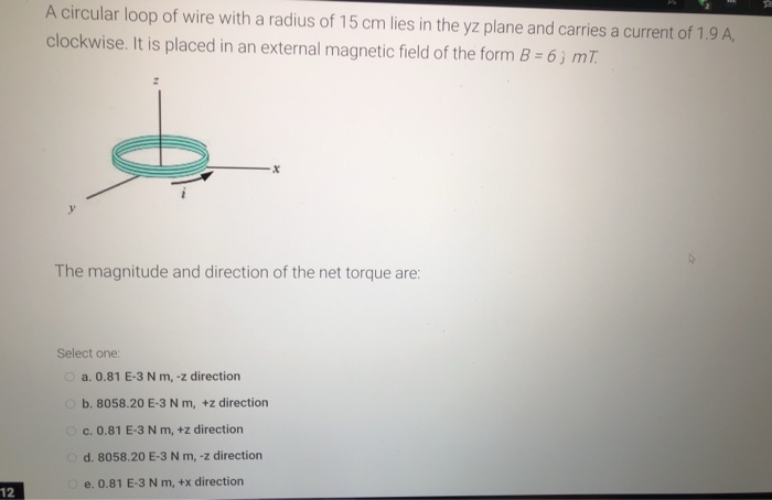 Solved A circular loop of wire with a radius of 15 cm lies | Chegg.com