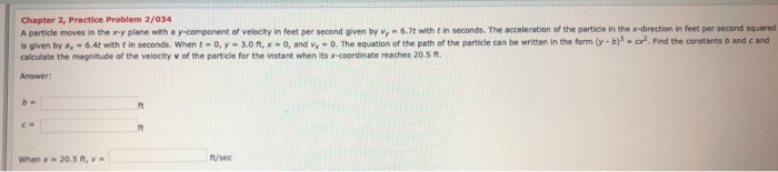 Solved Chapter 2, Practice Problem 2/034 A particle moves in | Chegg.com