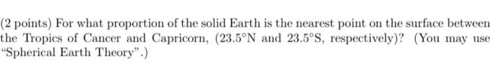 Solved (2 points) For what proportion of the solid Earth is | Chegg.com