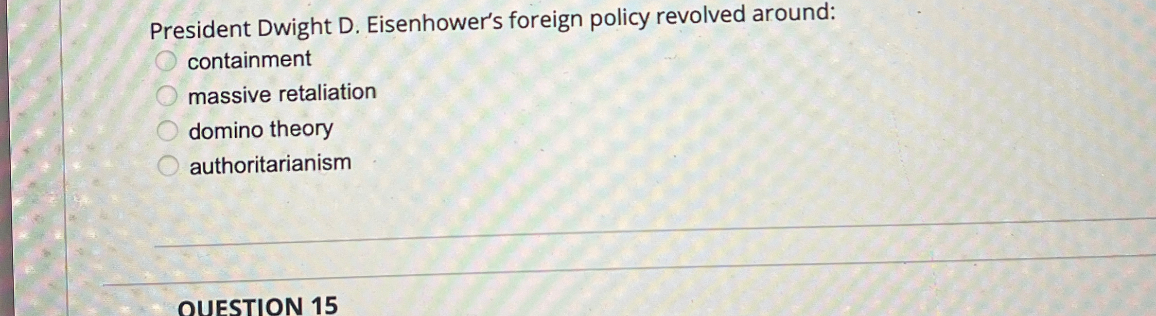 Solved President Dwight D. ﻿Eisenhower's foreign policy | Chegg.com