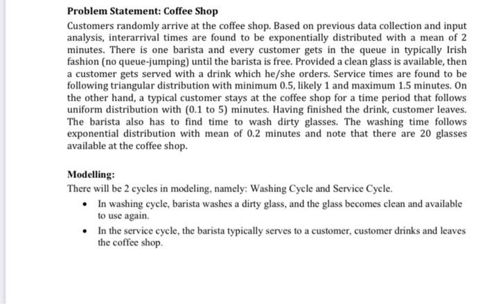 Problem Statement: Coffee Shop Customers randomly | Chegg.com