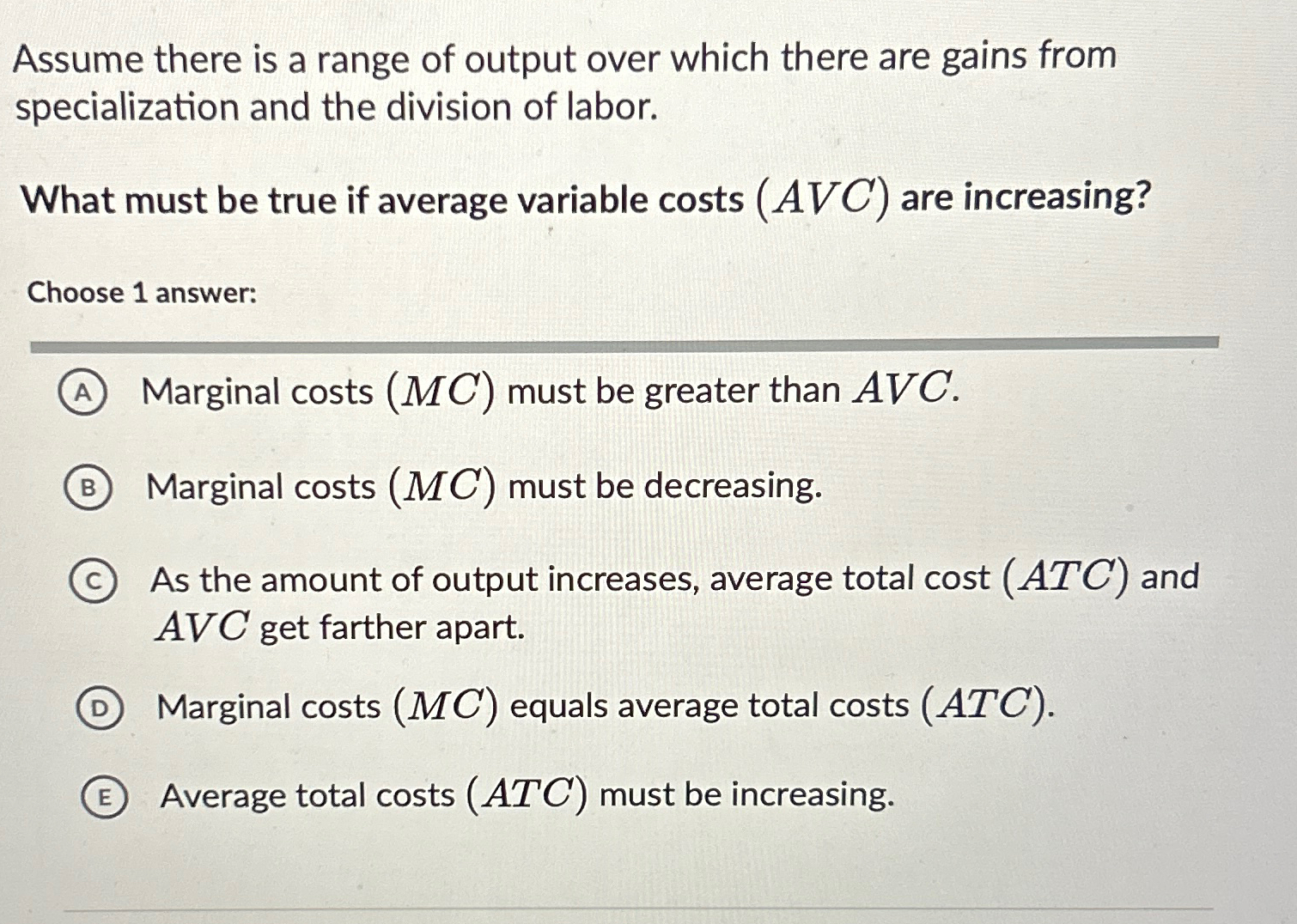 Solved Assume there is a range of output over which there | Chegg.com