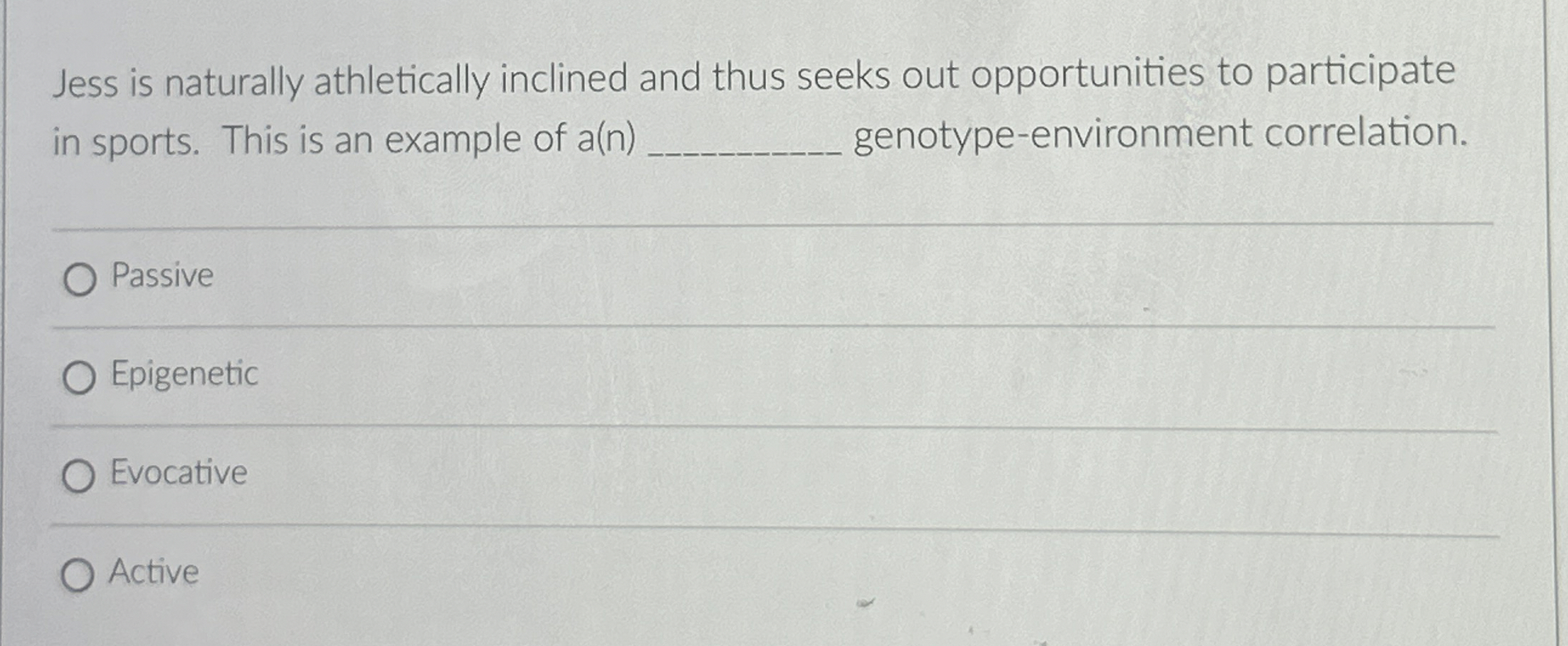Solved Jess is naturally athletically inclined and thus | Chegg.com
