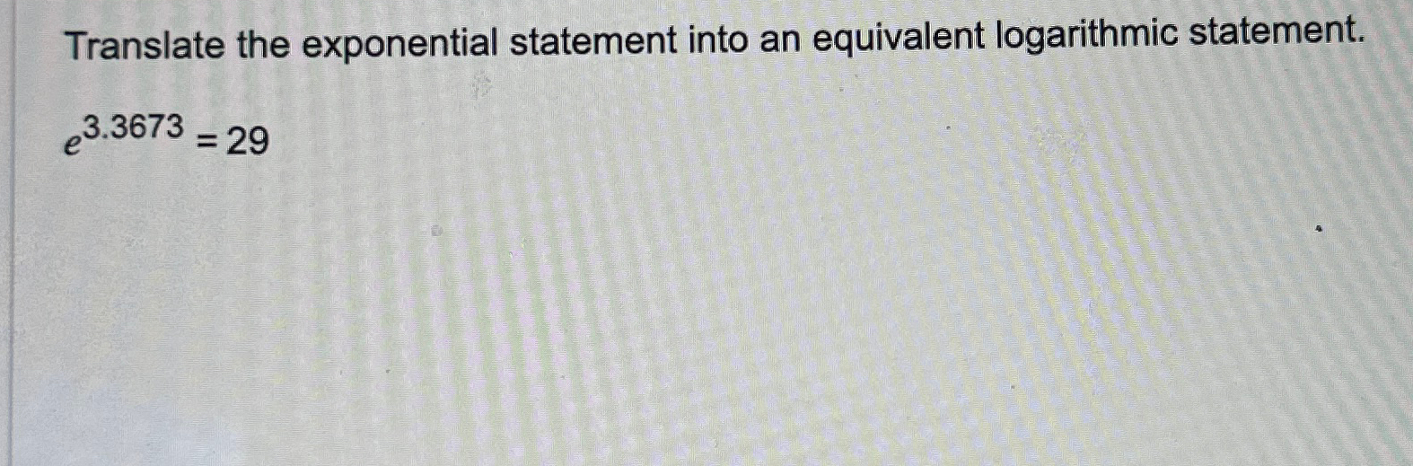 Solved Translate the exponential statement into an | Chegg.com