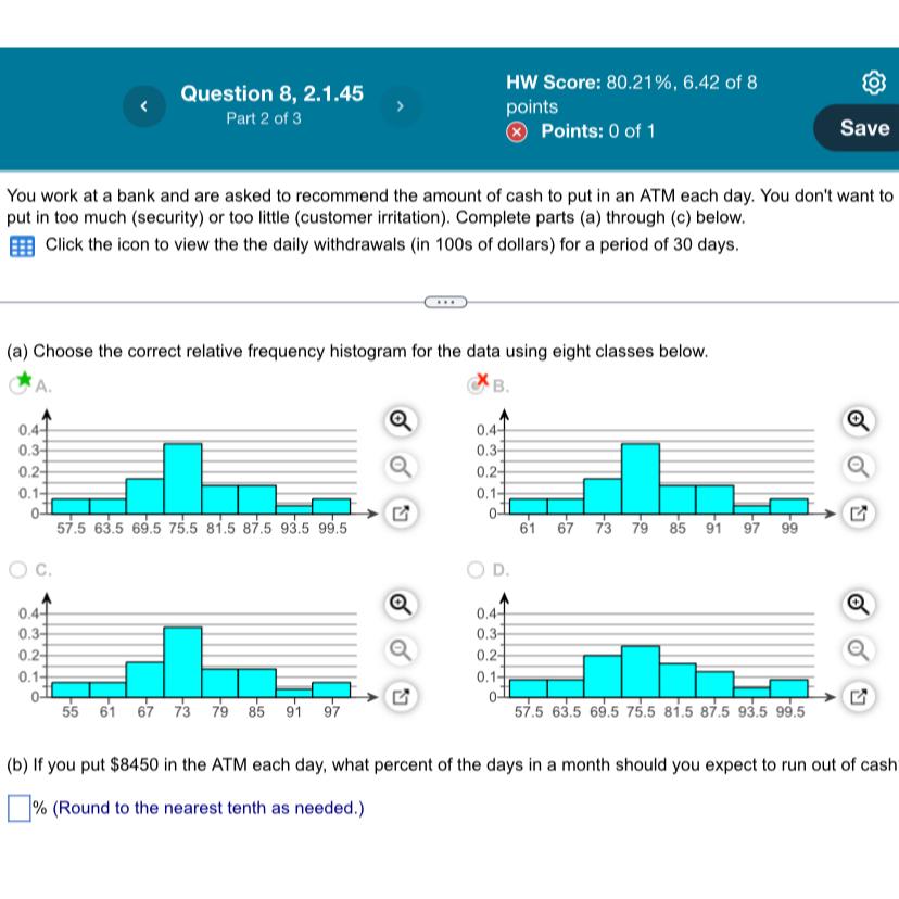 Solved Question 8, 2.1.45HW Score: 80.21%,6.42 ﻿of 8Part 2 | Chegg.com