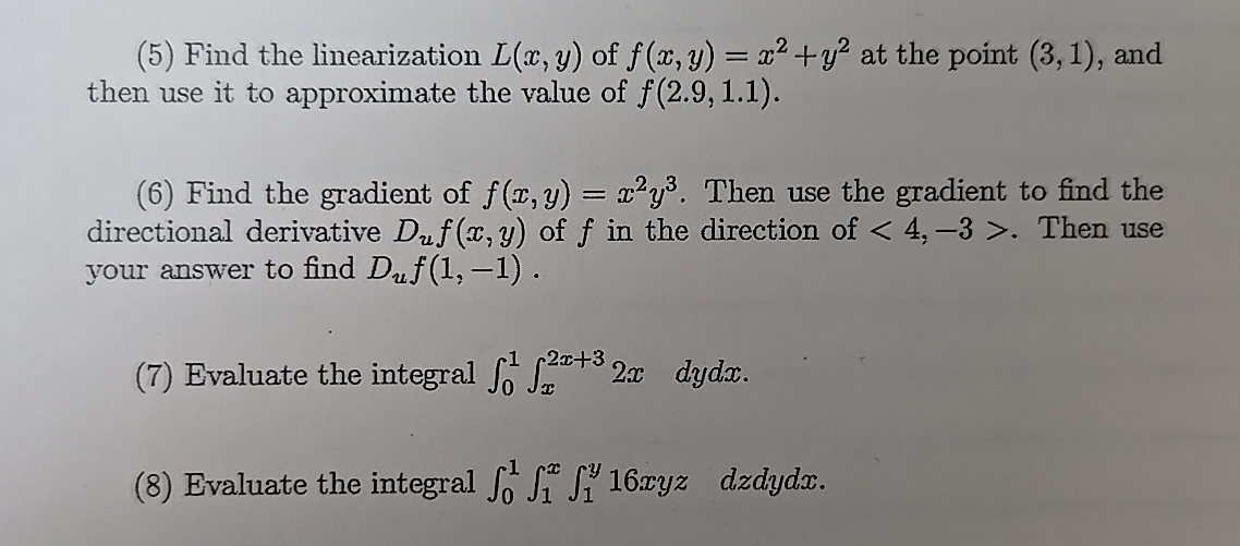 Solved (5) ﻿Find the linearization L(x,y) ﻿of f(x,y)=x2+y2 | Chegg.com