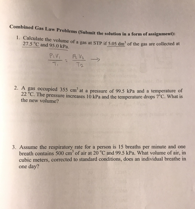 Solved Combined Gas Law Problems (Submit the solution in a | Chegg.com