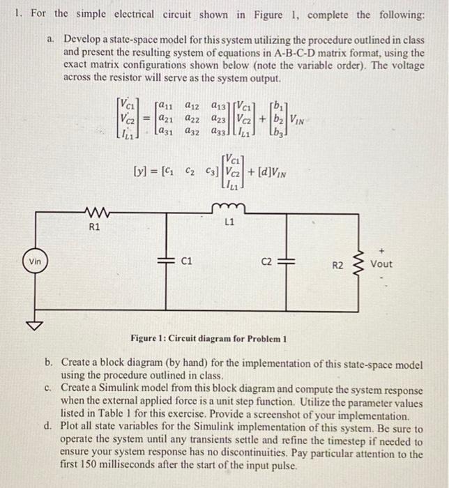 Solved 1. For the simple electrical circuit shown in Figure | Chegg.com