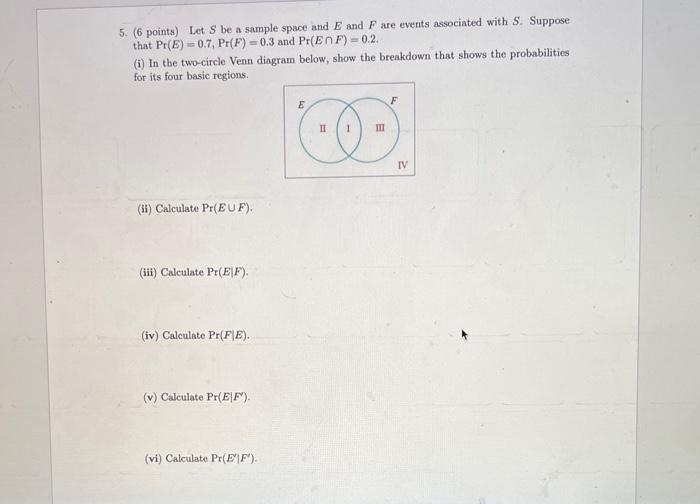Solved 5. (6 points) Let S be a sample space and E and F are | Chegg.com