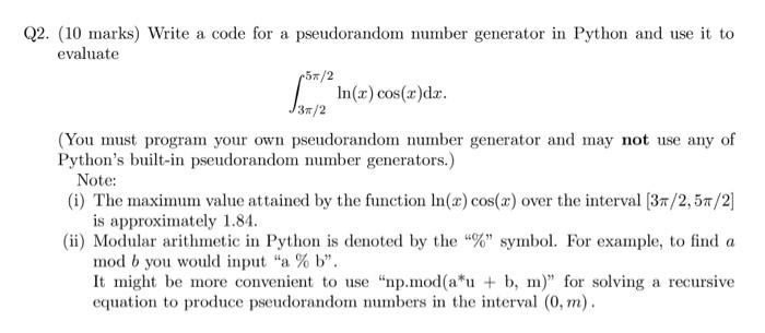 Solved 22. (10 marks) Write a code for a pseudorandom number | Chegg.com