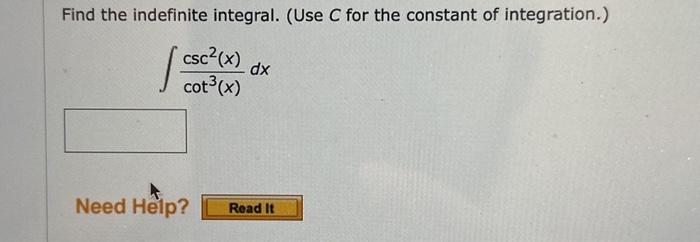 Solved Find the indefinite integral. (Use C for the constant | Chegg.com