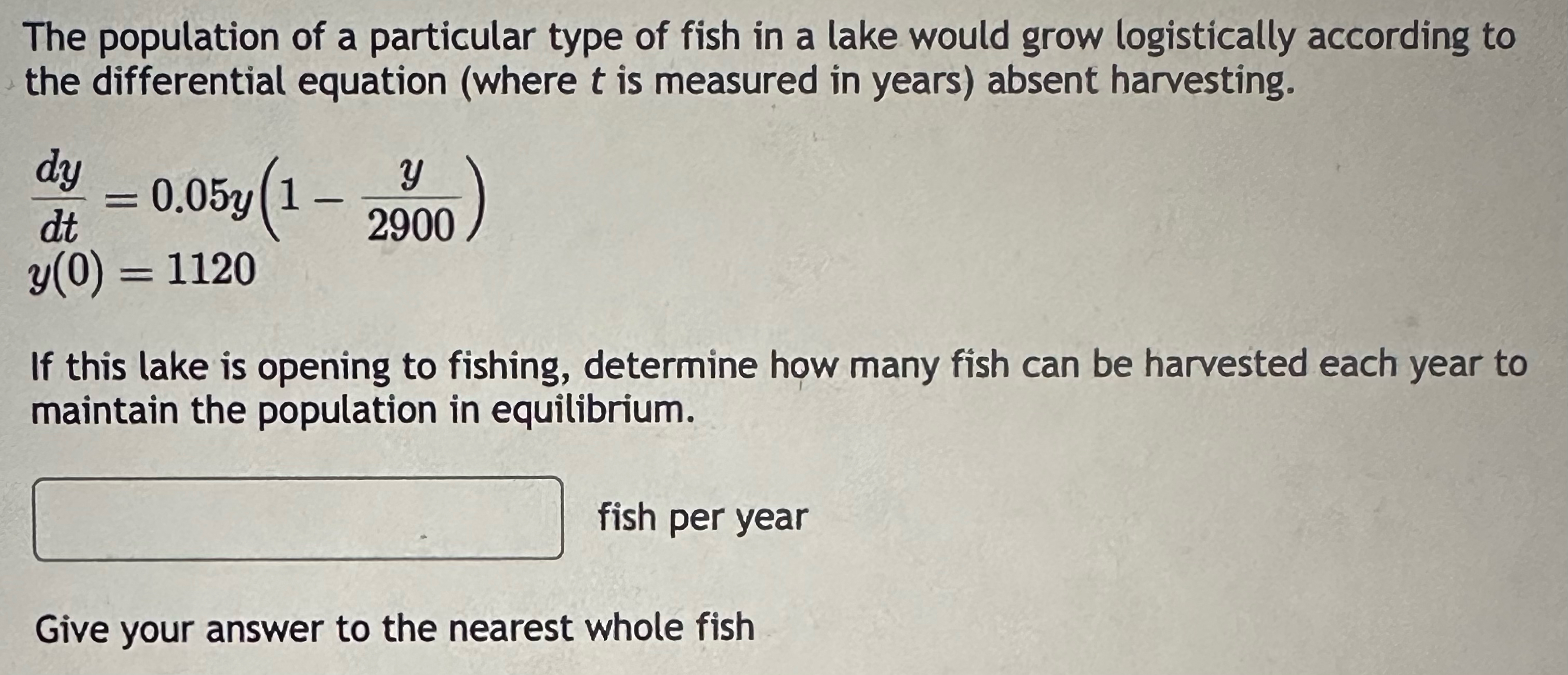 Solved The population of a particular type of fish in a lake | Chegg.com
