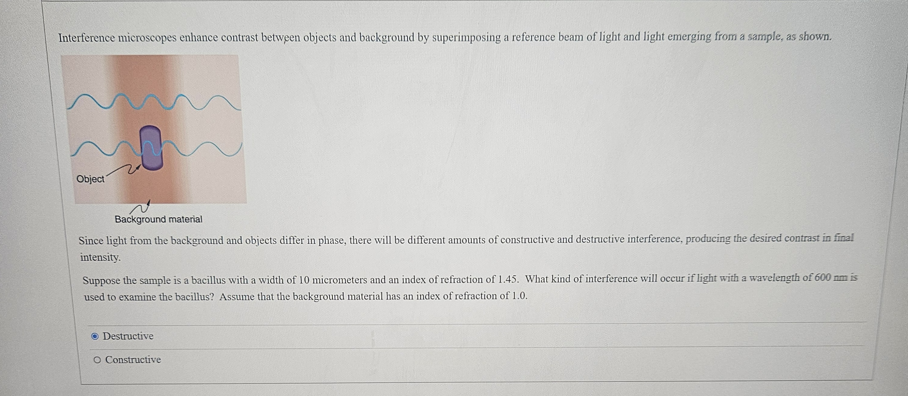 Solved Interference microscopes enhance contrast between | Chegg.com