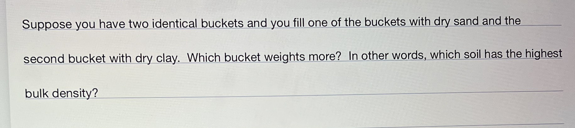 Solved Suppose you have two identical buckets and you fill | Chegg.com
