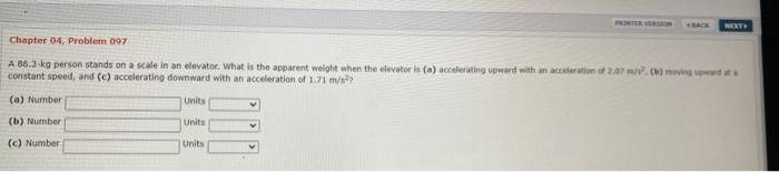 Solved RET Chapter 04. Problem 097 A 86.3 kg person stands | Chegg.com
