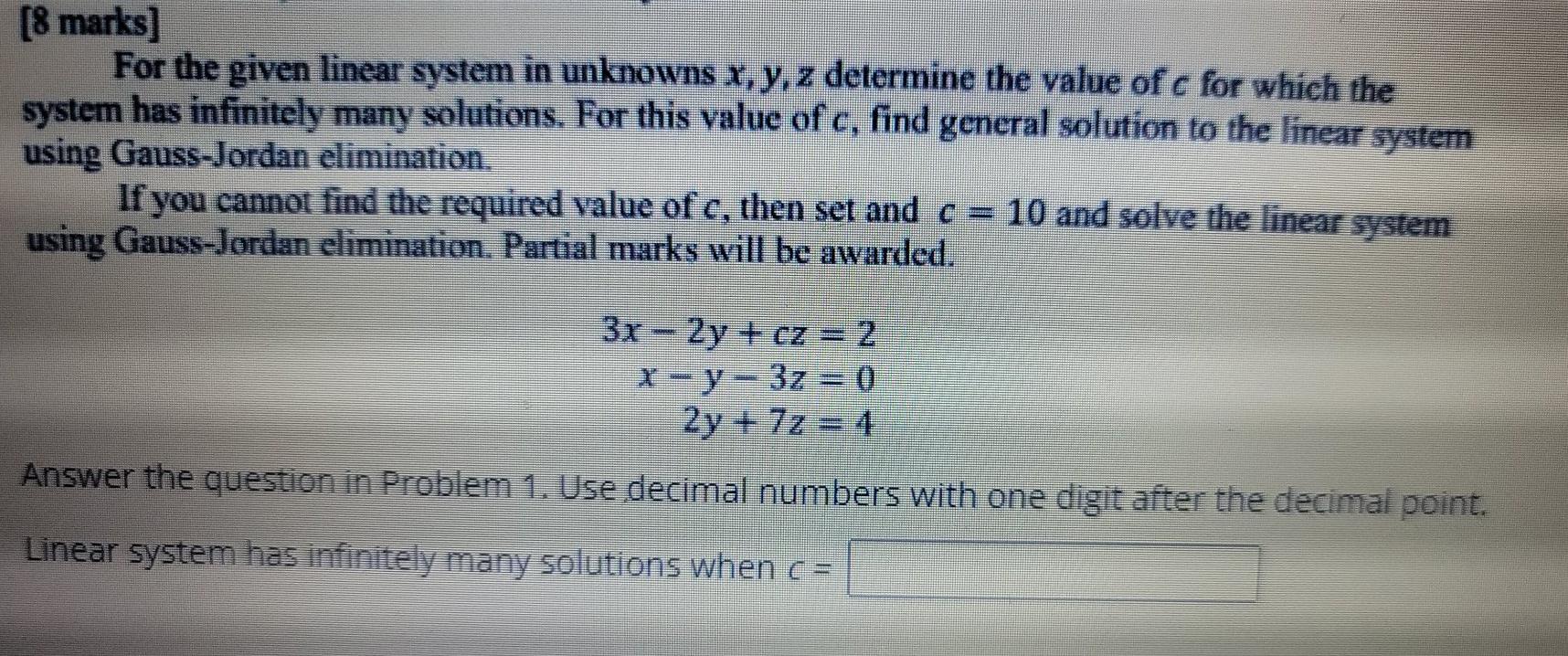 Solved [8 marks) For the given linear system in unknowns x, | Chegg.com