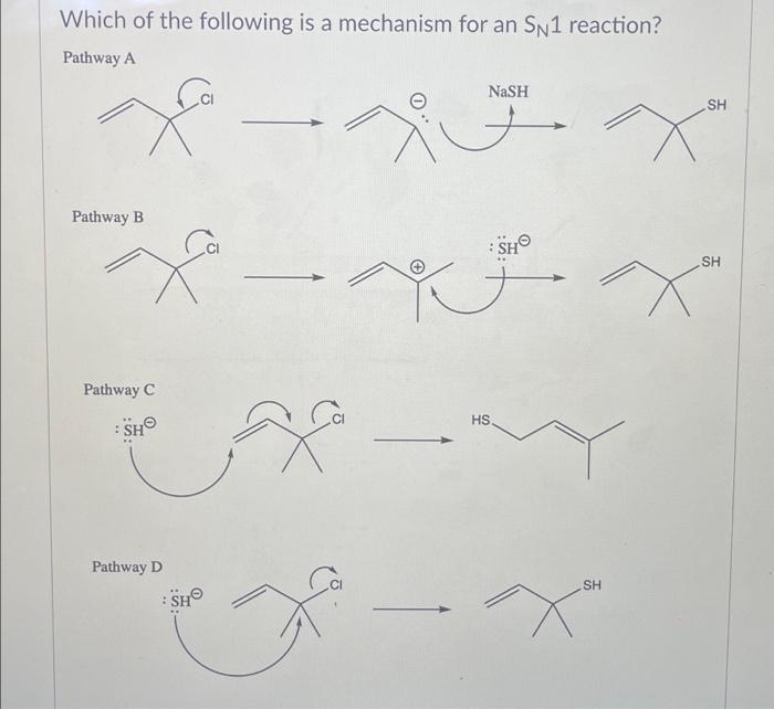 Solved Which of the following is a mechanism for an SN1 | Chegg.com