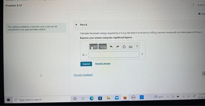 Solved The colision betwoen a hammor and a thai wan be Part | Chegg.com