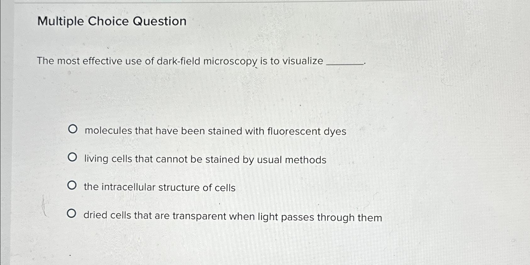Solved Multiple Choice QuestionThe most effective use of | Chegg.com