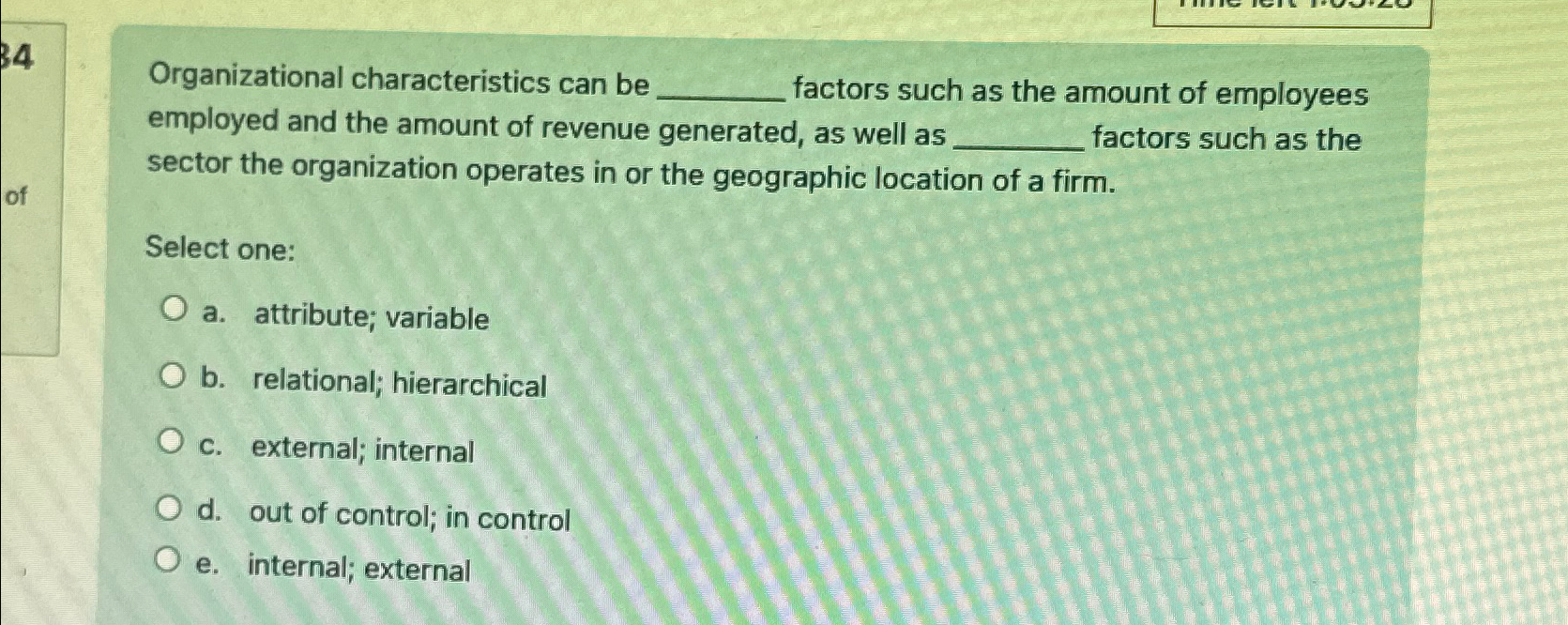 Solved Organizational characteristics can be factors such as | Chegg.com