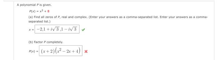 Solved A polynomial P is given. P(x)=x3+8 (a) Find all zeros | Chegg.com