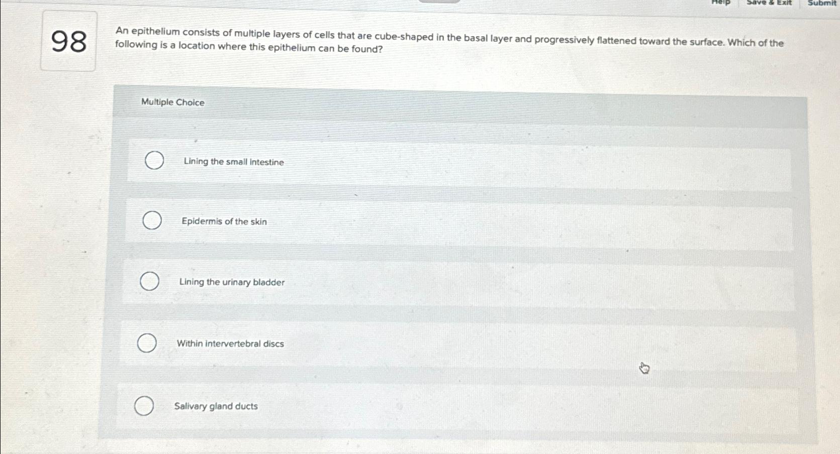 Solved 98An epithelium consists of multiple layers of cells | Chegg.com