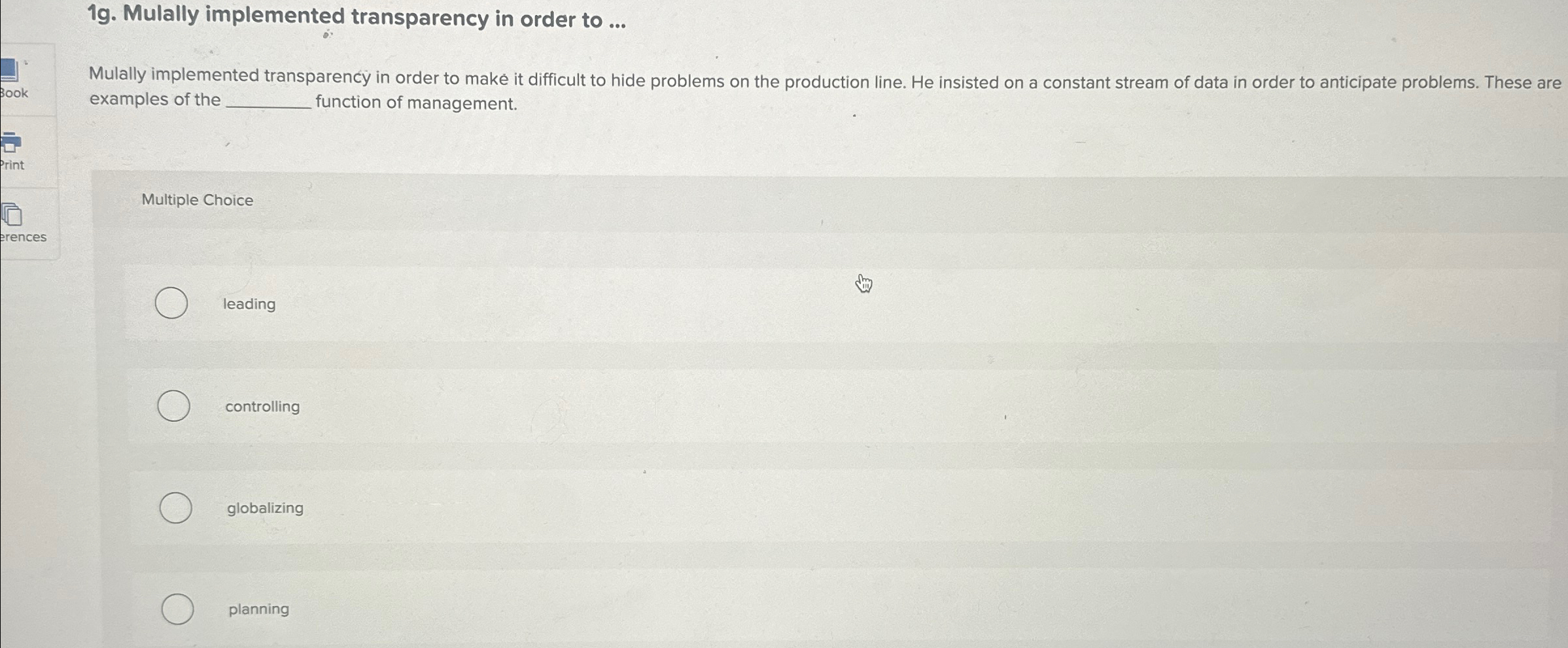 Solved 1g. ﻿Mulally implemented transparency in order to | Chegg.com
