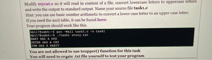Solved Modify mycat.c so it will read in content of a file, | Chegg.com