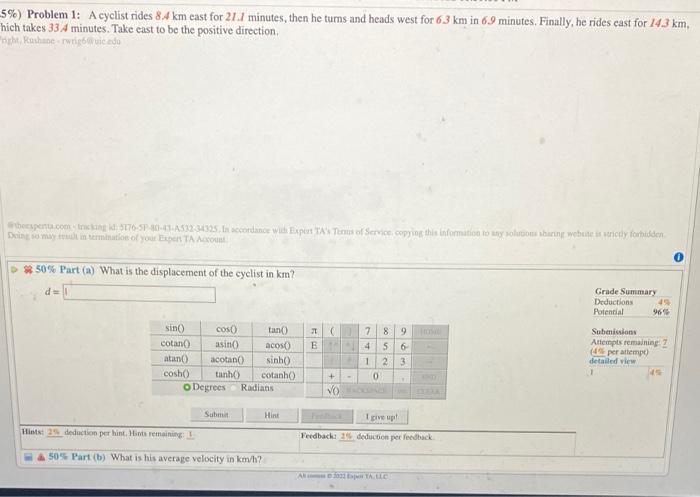 Solved 5\%) Problem 1: A cyclist rides 8.4 km east for 21.1 | Chegg.com