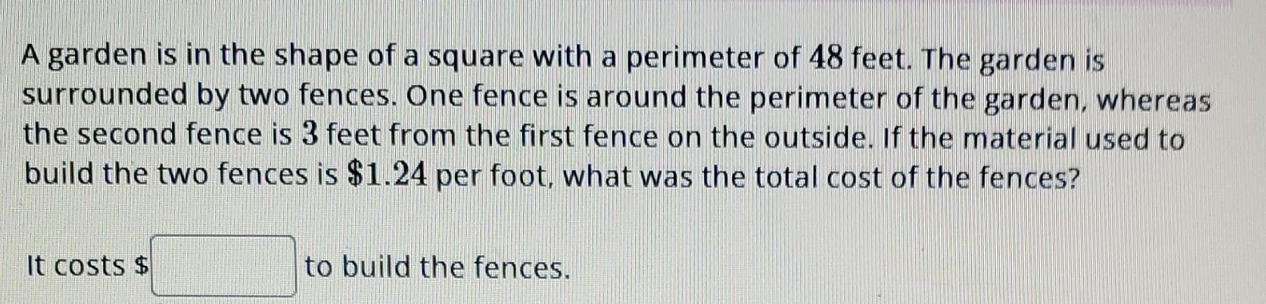 Solved A garden is in the shape of a square with a perimeter | Chegg.com