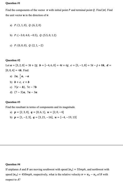 Solved Question 1 Find the components of the vector v with | Chegg.com
