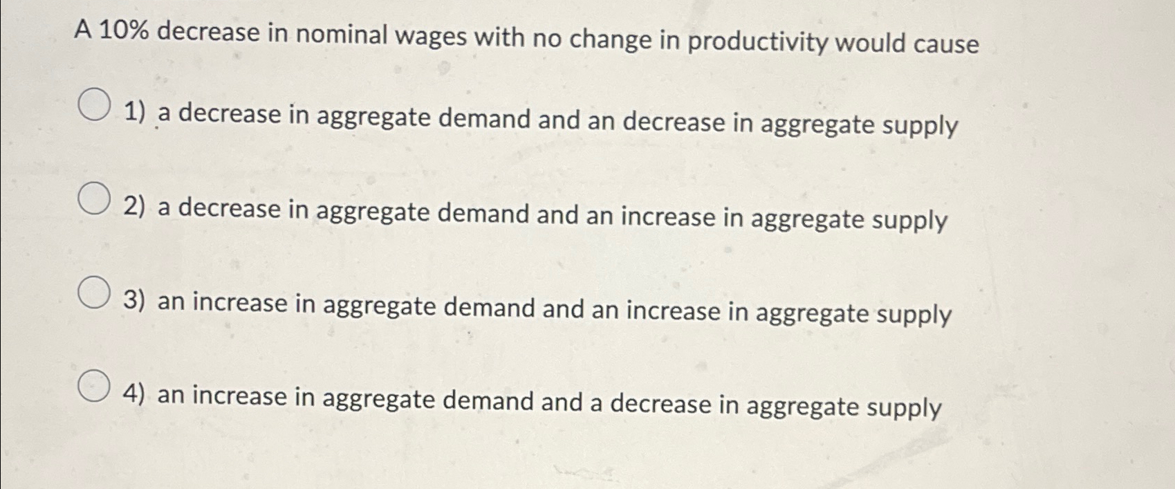 Solved A 10% ﻿decrease in nominal wages with no change in | Chegg.com